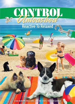 Control Unleashed® Book 3: Reactive to Relaxed - Clean Run